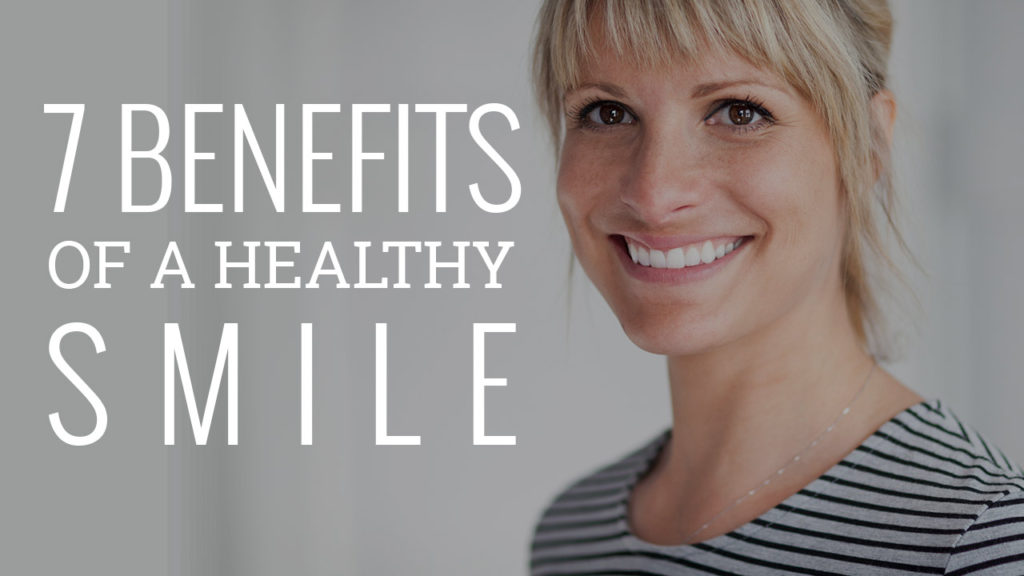 the-7-benefits-of-a-healthy-smile | Jackson Hole Dentist | Larsen ...
